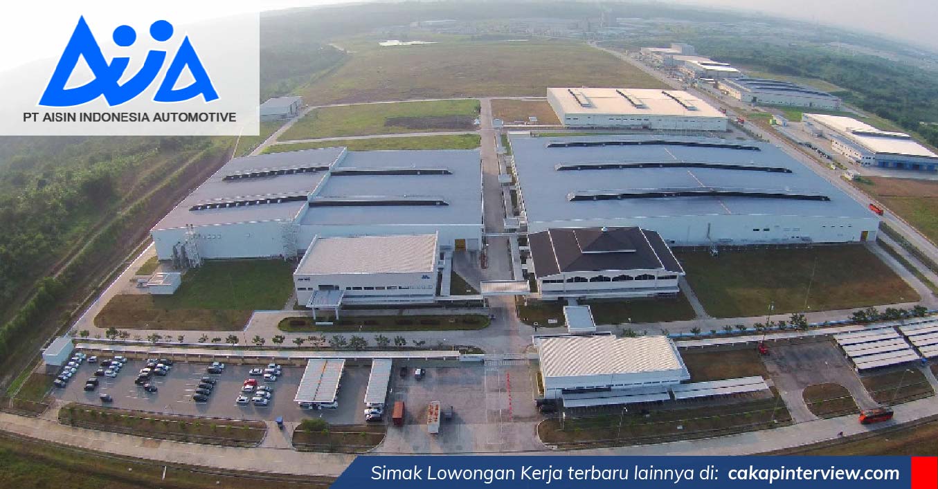 Lowongan Kerja Terbaru PT Aisin Indonesia Automotive