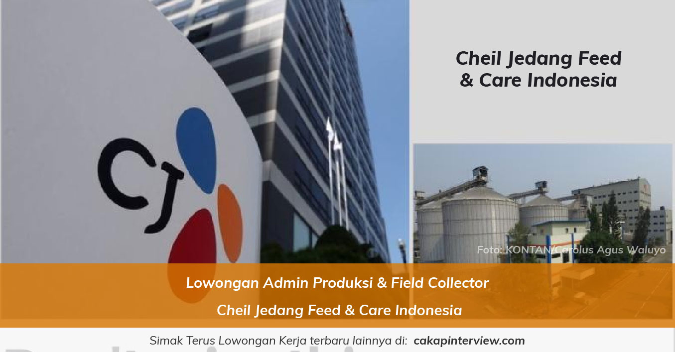 Lowongan Kerja Cheil Jedang Feed & Care Indonesia