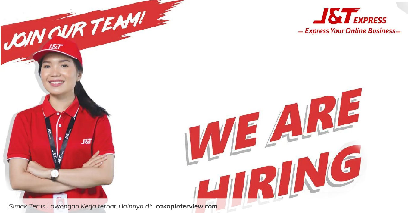 Lowongan Kerja PT Global Jet Express (J&T Express)